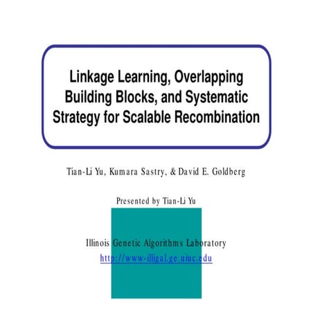 Linkage Learning, Overlapping Building Blocks, and a Systematic Strategy for Scalable ...