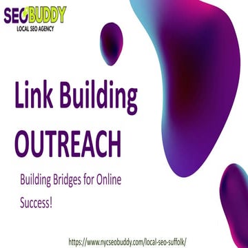 Link Building OUTREACH | Building Bridges for Online success | PPT