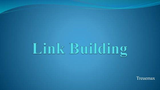SEO Benefits of Link Building for Websites | PPT