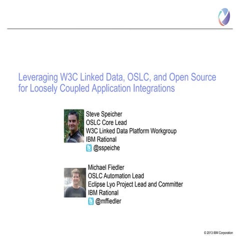 Eclipsecon 2013 Learn And Share About Integrations Using Eclipse Lyo Oslc And Linked Data Ppt