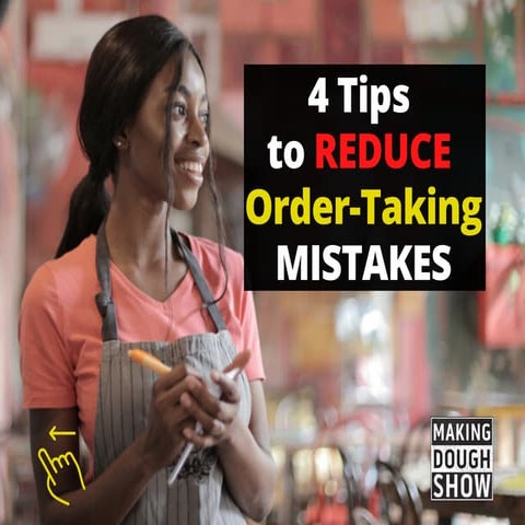 4 Tips to Reduce Order-taking Mistakes | PDF
