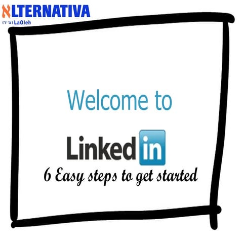 Linked in 6 easy steps (en) | PPT