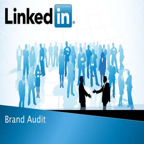 Linkedin brand audit | PPTX