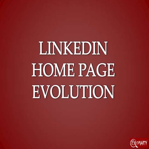Linkedin Home Page Evolution | PPTX