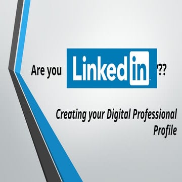 Mastering LinkedIn: Crafting a Winning Digital Professional Profile | PPTX