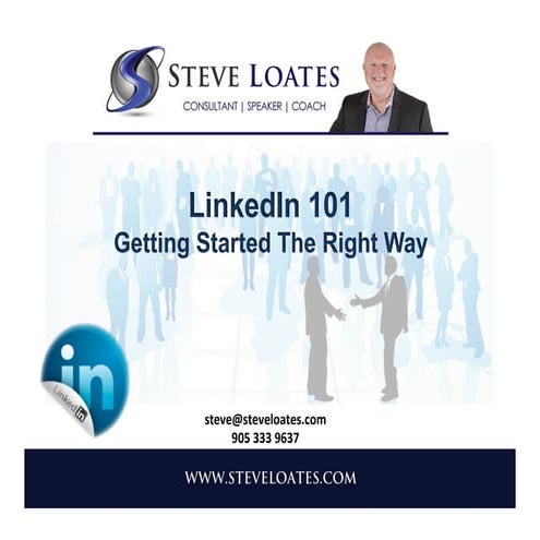 LinkedIn 101 - Getting Started the Right Way | PDF