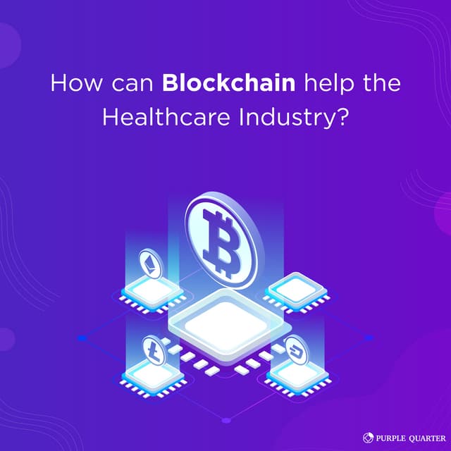 How can Blockchain help the Healthcare Industry? | PDF
