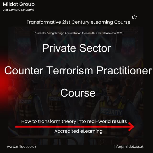 Counter Terrorism Practitioner Course. A Mildot Group 21st Century ...