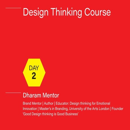 Design Thinking Course by Dharam Mentor | PPT | Free Download