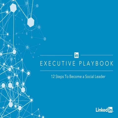 The LinkedIn Executive Playbook: Discover Your Path to Social ...