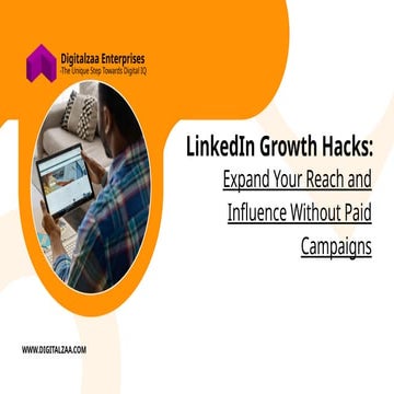 LinkedIn Growth Hacks- Expand Your Reach and Influence Without Paid ...