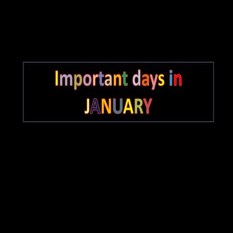 Important Days in January Month. | PPTX