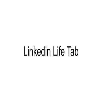 Linkedin Life Tab by Gaurav Mehta | PDF