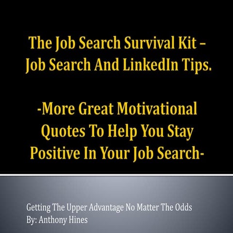 Job Search Survival Kit -- More Motivational Quotes To Help You To Stay ...