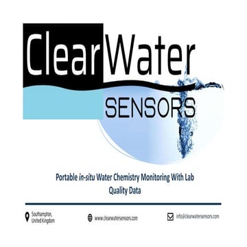ClearWater Sensors - Easy Setup Water Chemisty Monitoring | PPTX
