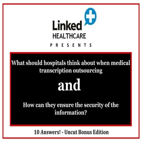 What Should Hospitals Think About When Medical Transcription ...