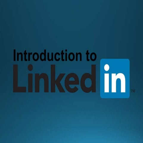 Introduction to Linkedin | PPT