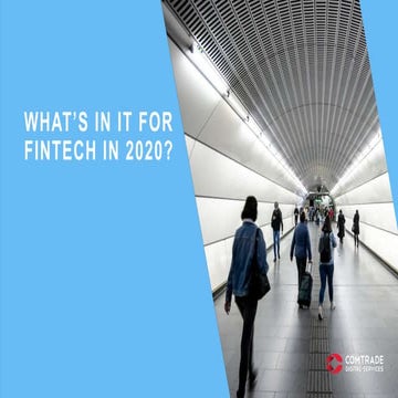 WHAT’S IN IT FOR FINTECH IN 2020? | PPTX