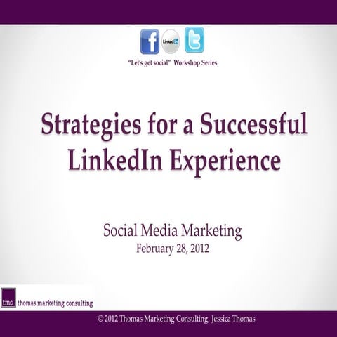 Strategies for a Successful LinkedIn Experience | PPT