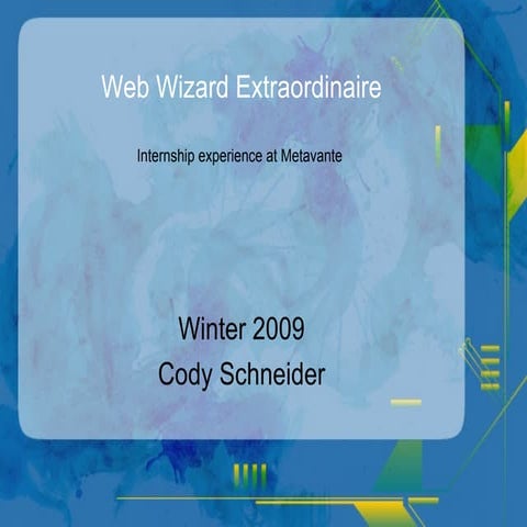 Web Wizard Extraordinaire | PPT