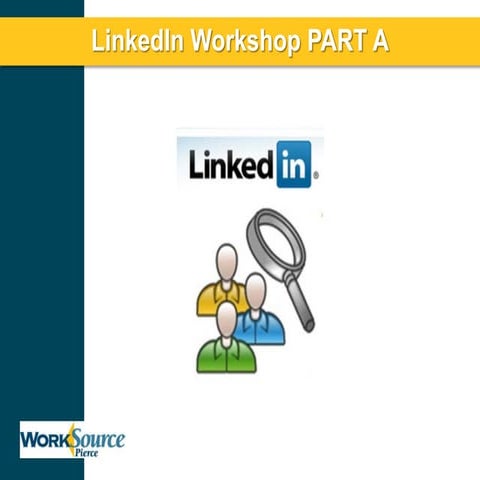 LinkedIn Workshop Part A | PPT