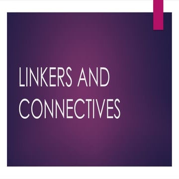 USING LINKERS AND CONNECTIVES IN SENTENCE | PPTX