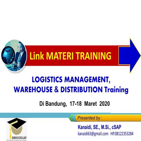 Link-Link Materi Training "Logistics Management, Warehousing & Distribution" | PPTX