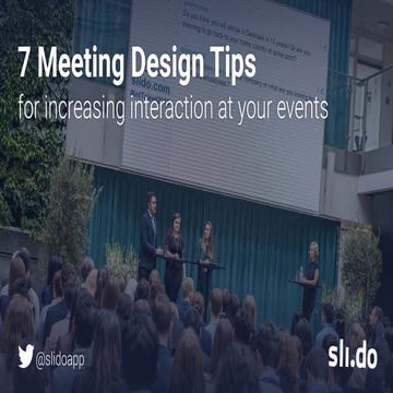 7 Meeting Design Tips for Increasing Interaction at Your Events | PPT