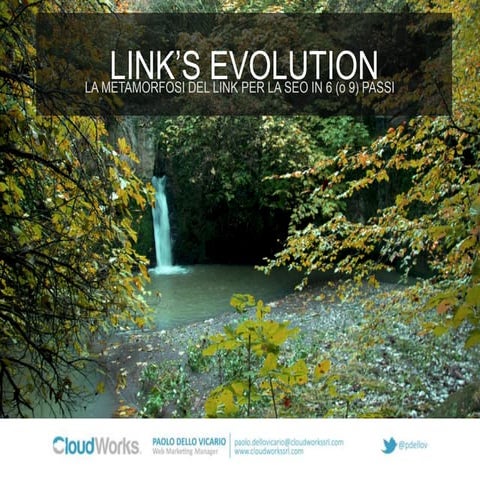 Link's Evolution - Metodi per Gestire la la Link Building in Azienda | PPTX