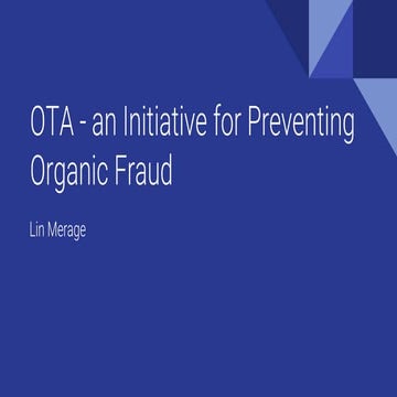 OTA - an Initiative for Preventing Organic Fraud | PPTX