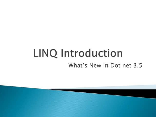 Linq Introduction Ppt