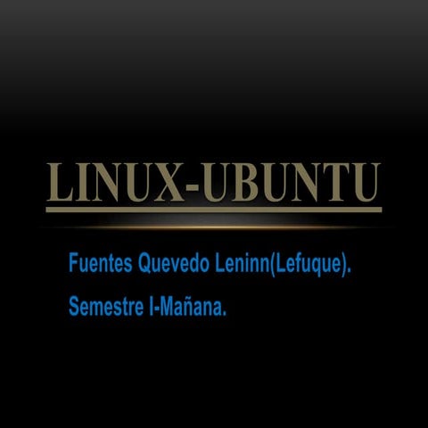 LINUX-UBUNTU.pptx | Computing | Technology & Computing