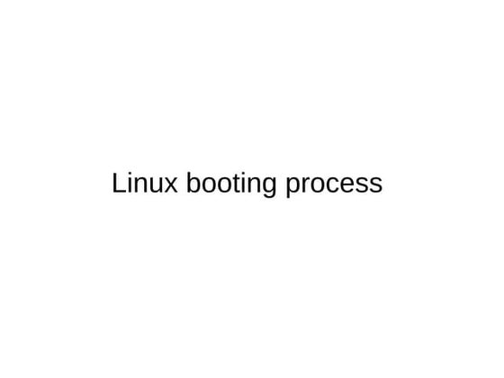 Linux booting process | PPSX