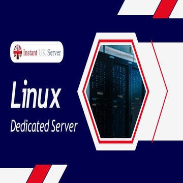 Embracing the Power of Linux Dedicated Server | PDF