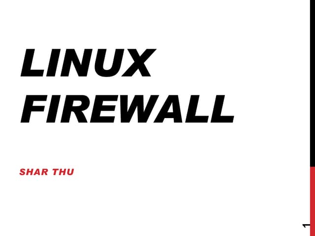 Firewall and IPtables | PPTX | Computer Networking | Computing