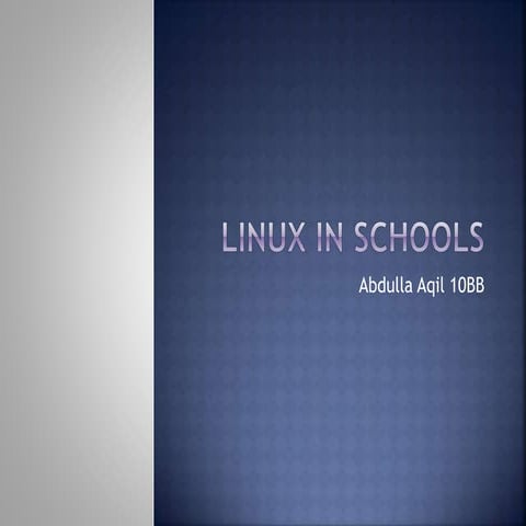 Linux in schools | PPT