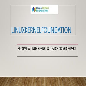 Linuxkernelfoundation ppt 1.pptx