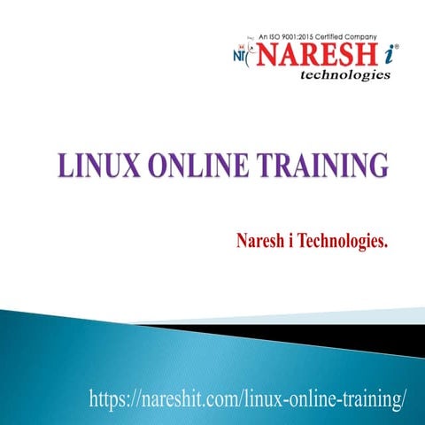 LINUX ONLINE TRAINING NareshIT | PPTX | Operating Systems | Computer ...