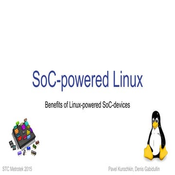 SoC-powered Linux / Linux-powered SoC | PPT