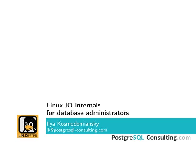 Linux Internals For Database Administrators At Linux Piter 2016 Ppt