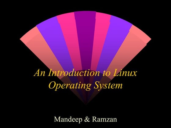 Linux operating system - Overview | PPT