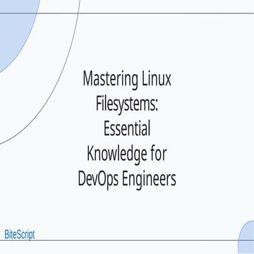 Linux Filesystem Fundamentals What Every Devops Engineer Should Know Ppt