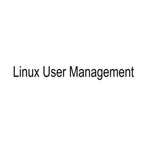 Linux user mgnt | PPT