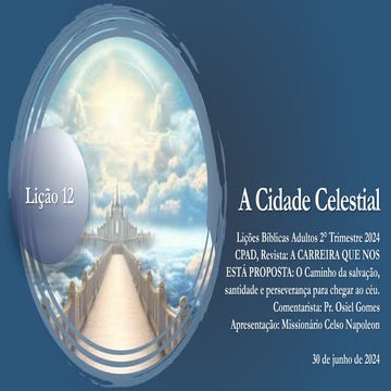Lição 13 – A Cidade Celestial - CPAD.pptx