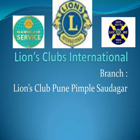 Lion’s clubs international ppt | PPTX