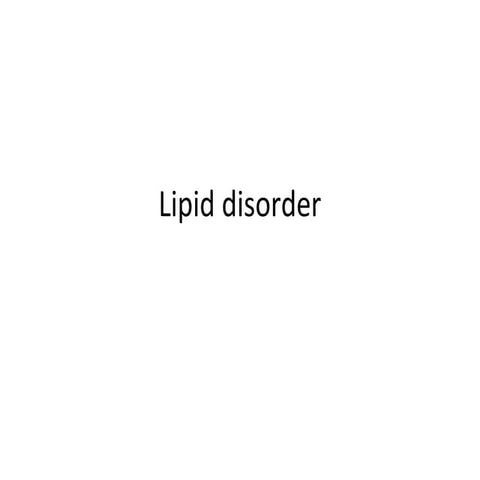 Lipid disorder | PPT