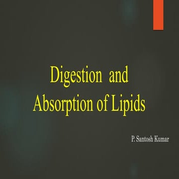 lipid metabolism - Digestion and absorption of lipids.pdf