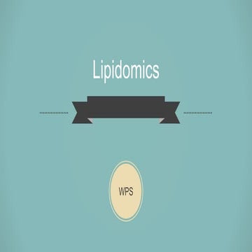 Lipidomics | PPTX
