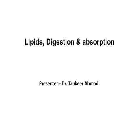 Comprehensive Overview of Lipid Digestion and Absorption Processes | PDF
