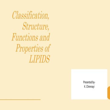 Lipids structure, classification, functions and properties | PPTX